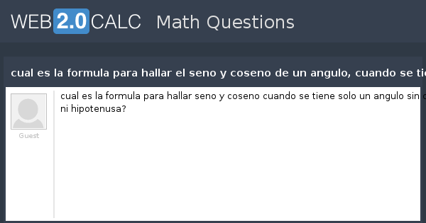 Ver pregunta - cual es la formula para hallar el seno y coseno de un ...